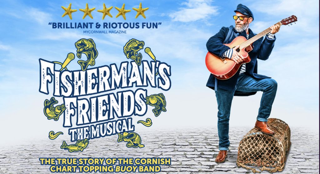 FISHERMAN’S FRIENDS: THE MUSICAL UK & IRELAND TOUR Principle Cast and ...