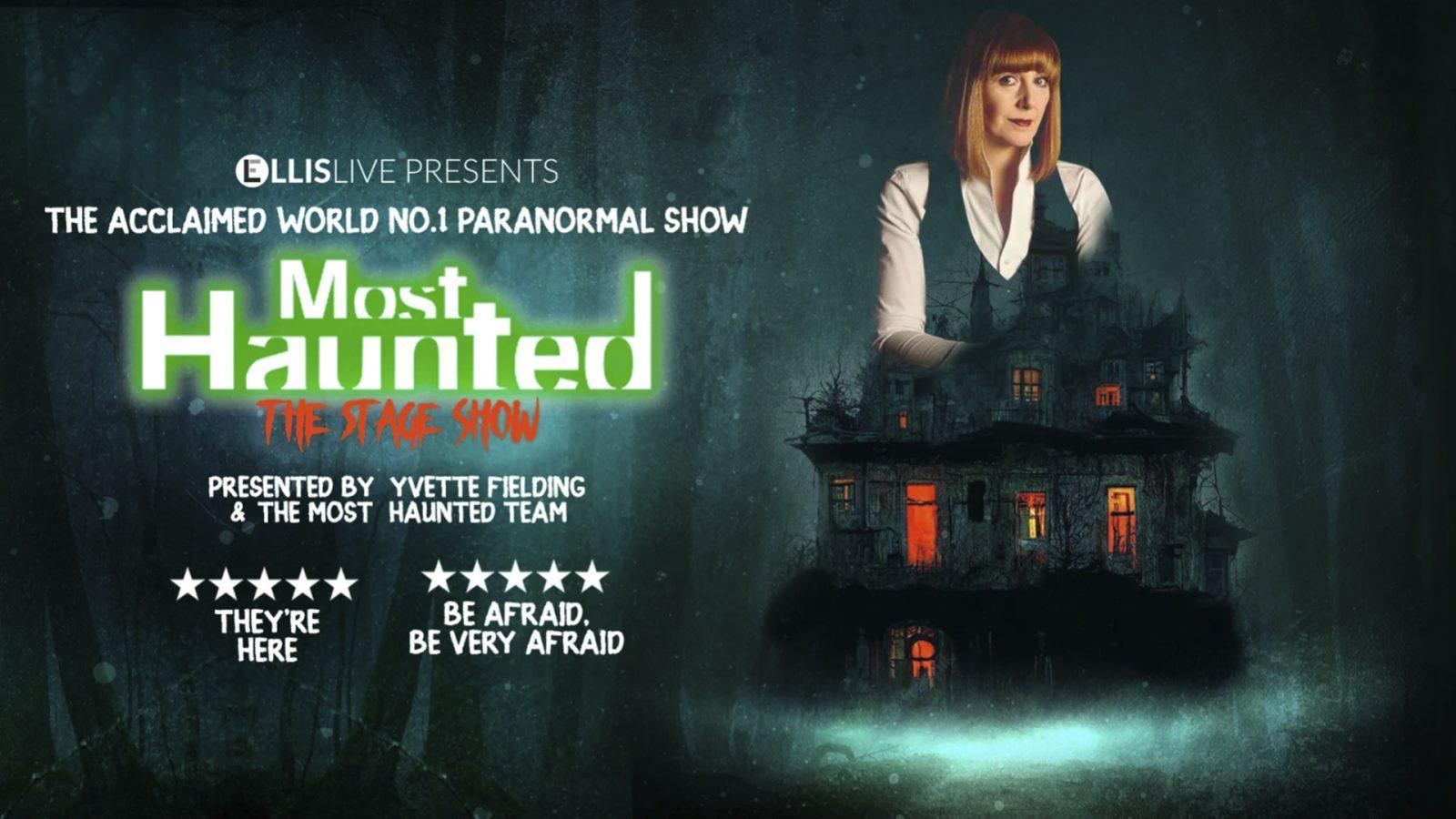 Most Haunted Live - The acclaimed world No.1 paranormal show is touring ...
