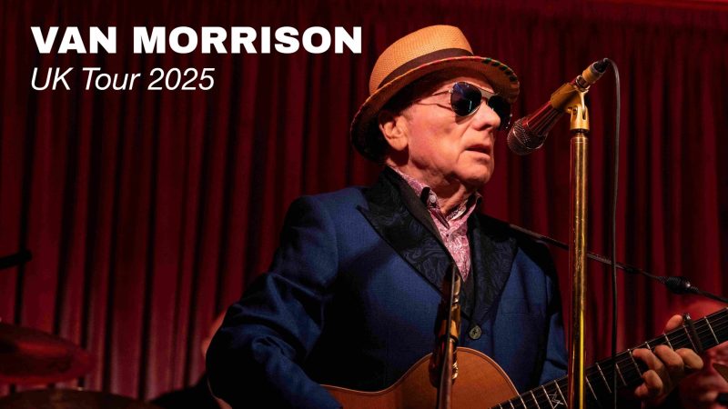 Van Morrison Tour Tickets | Book Now for UK Dates 2025 | Artspod